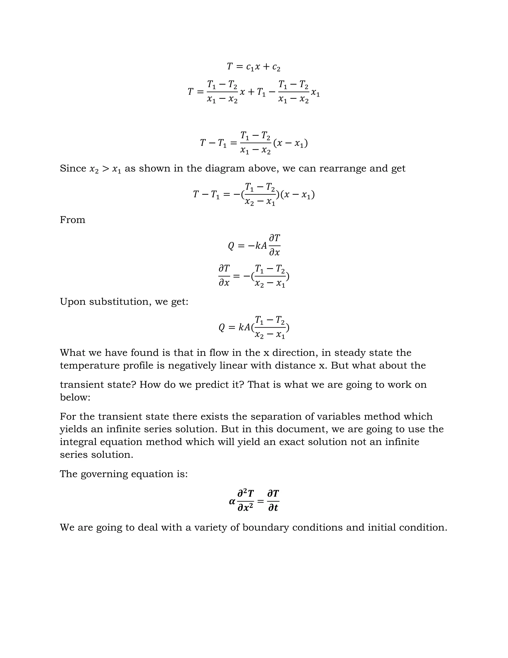 Transient And Steady State Heat Conduction With No Lateral Convection Solved Using The Integral