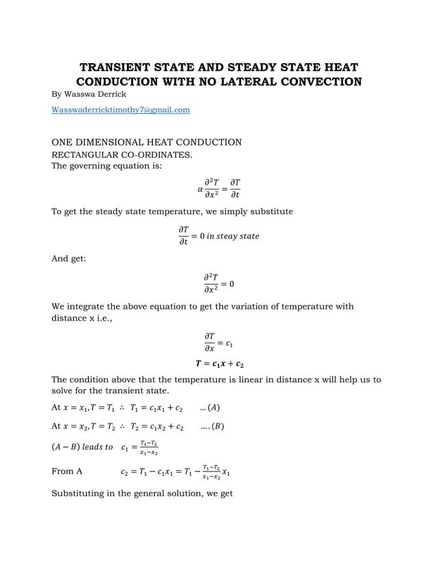 TRANSIENT AND STEADY STATE HEAT CONDUCTION WITH NO LATERAL CONVECTION SOLVED USING THE INTEGRAL ...