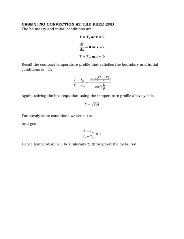 Transient And Steady State Heat Conduction With No Lateral Convection
