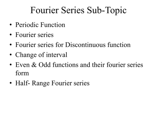 Fourier series Introduction | PPTX | Web Development | Internet
