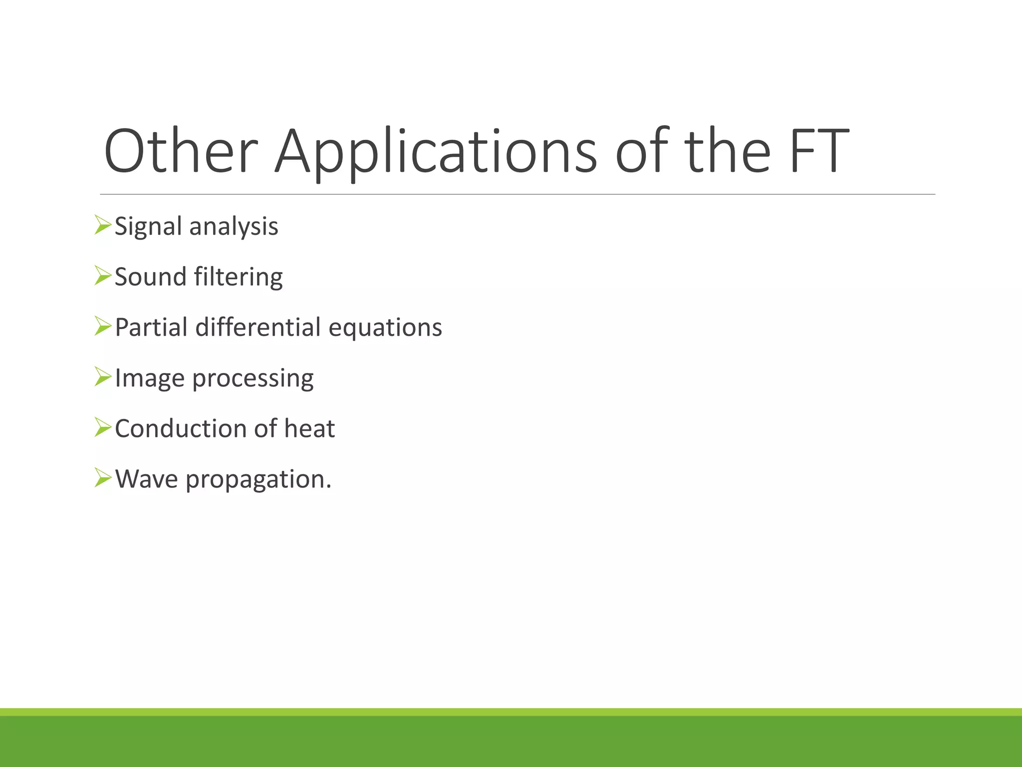 Fourier transforms | PPTX