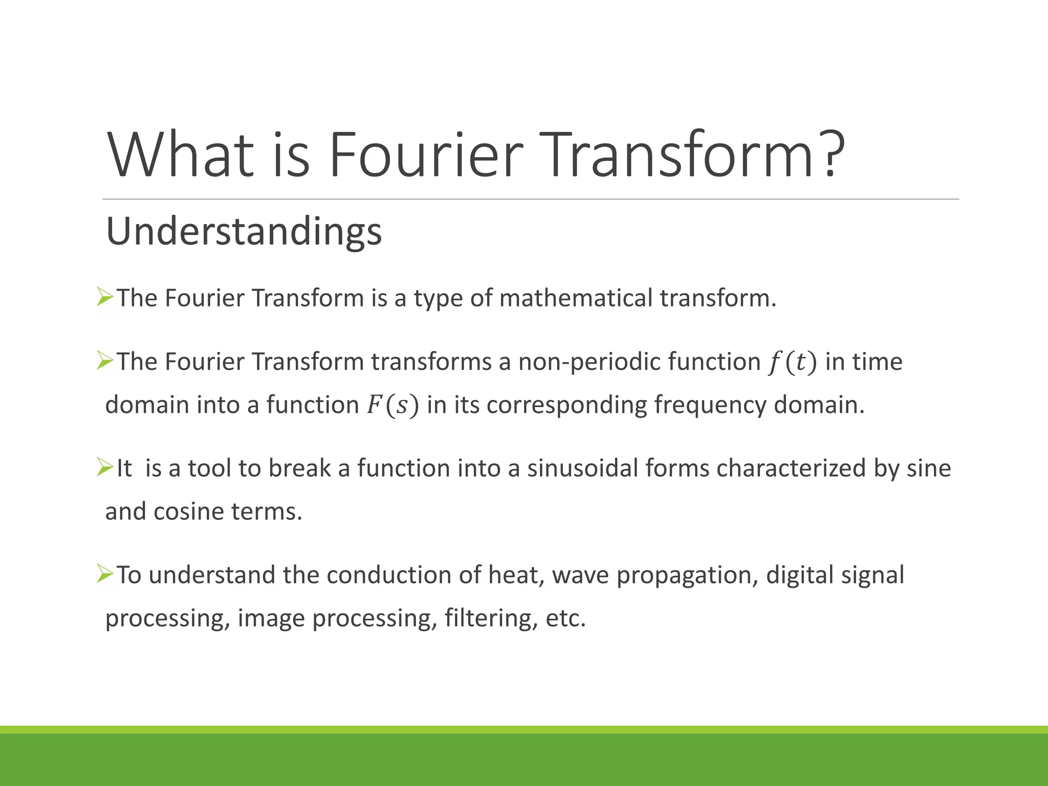 Fourier transforms | PPTX