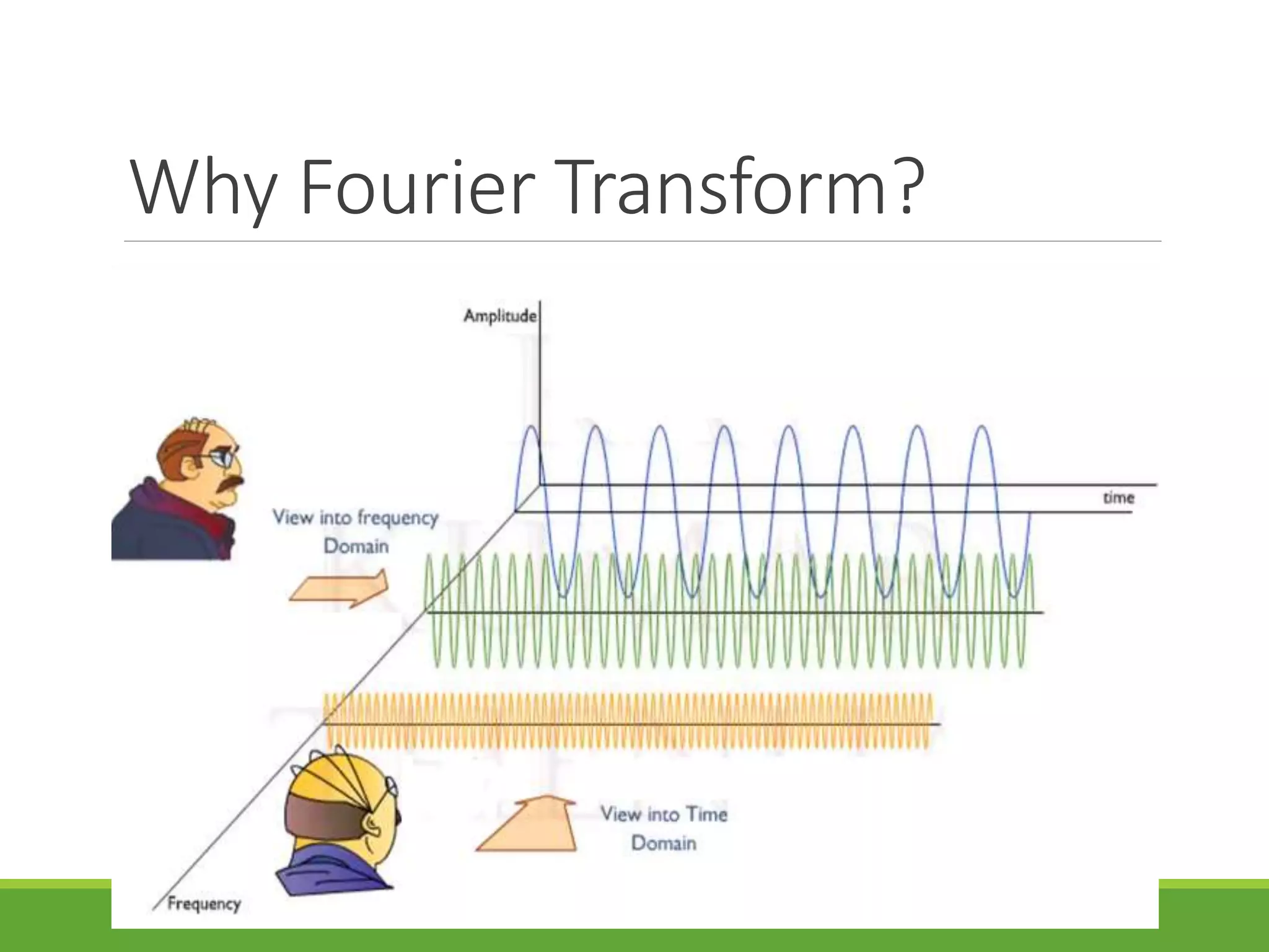 Fourier transforms | PPTX