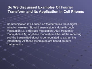 Fourier transform (cell phones) | PPTX