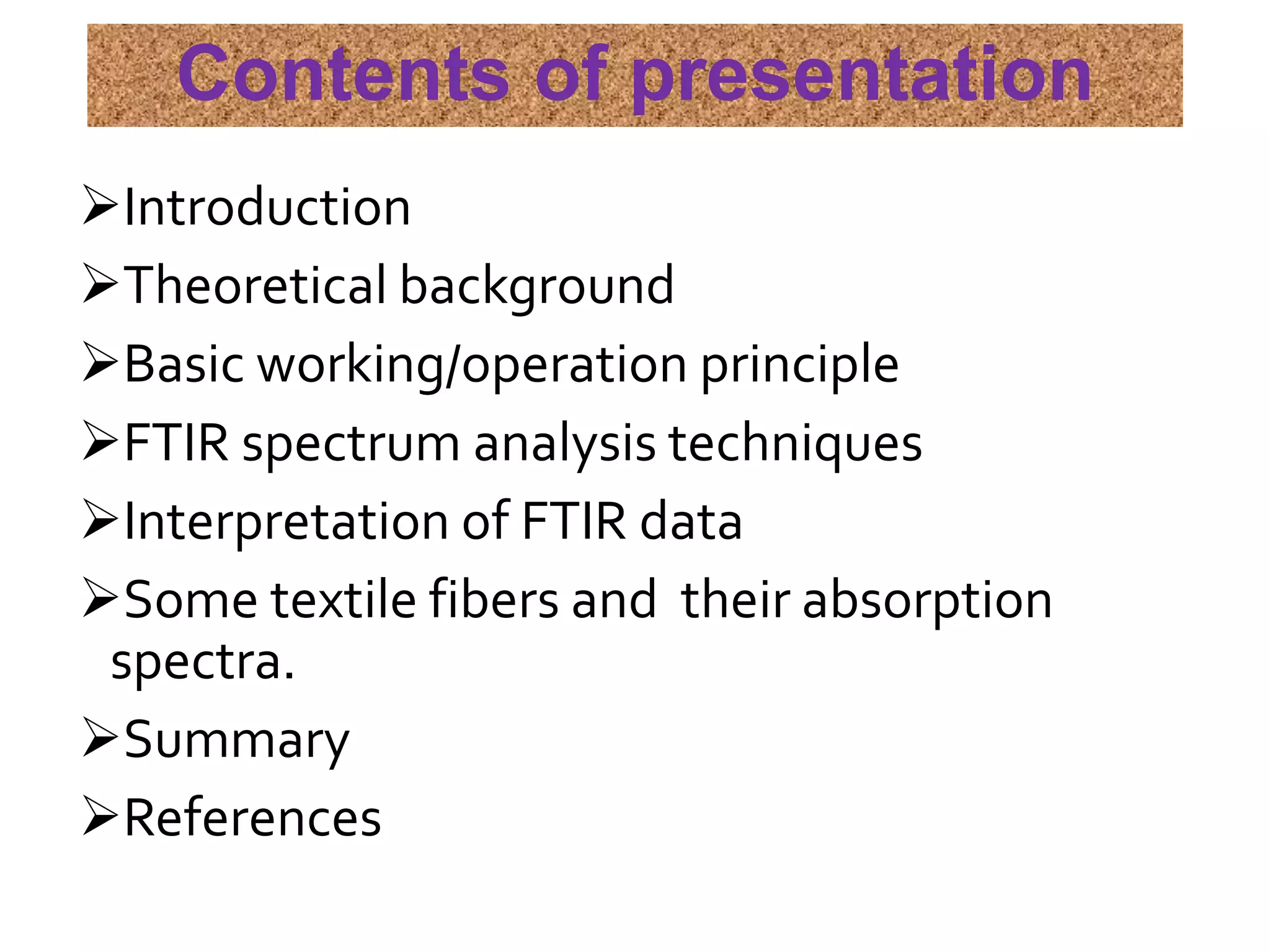 Fourier transform IR (FTIR) machine for textile application | PPT