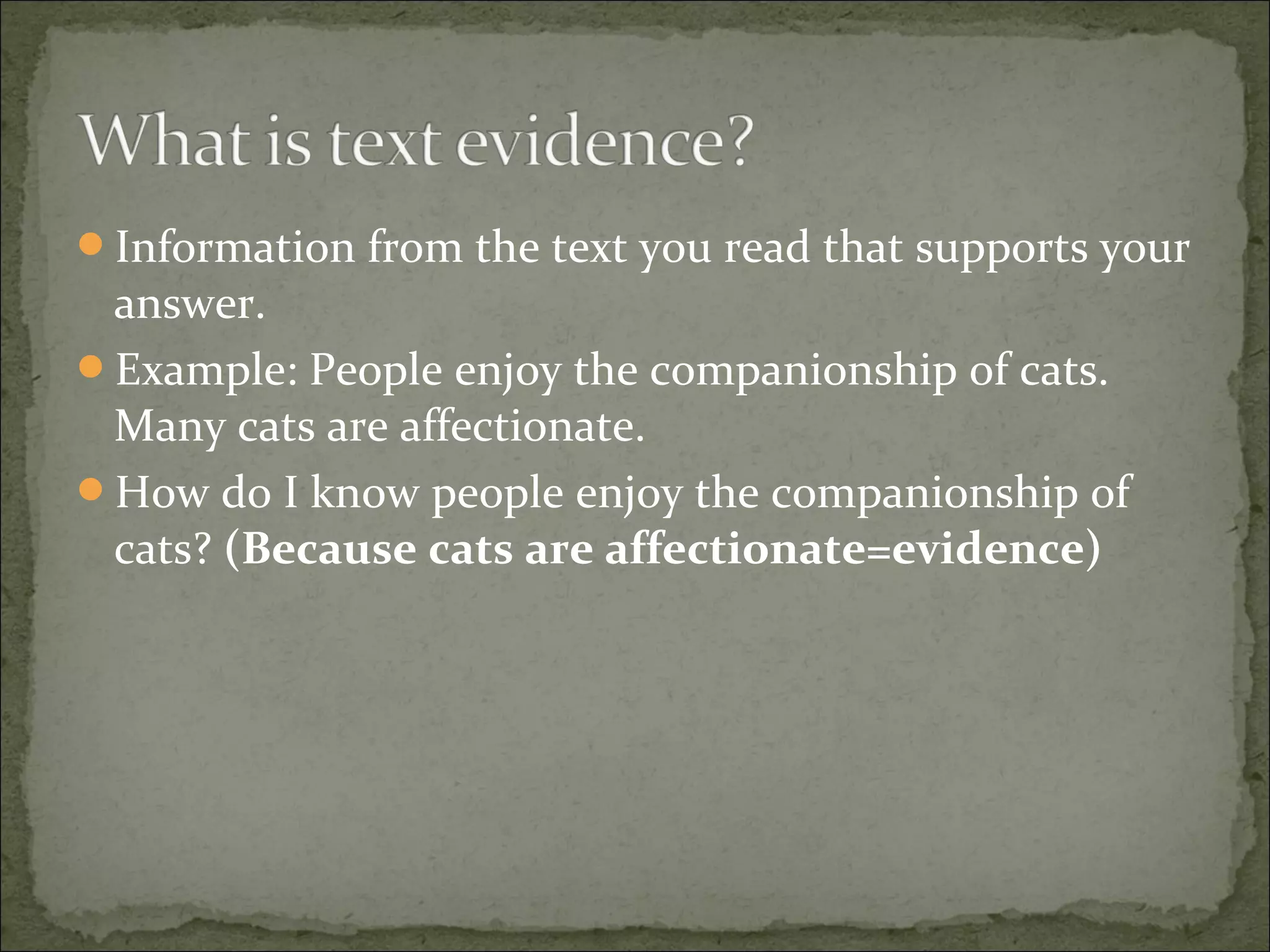 Text Evidence and Elaboration in Writing | PPT