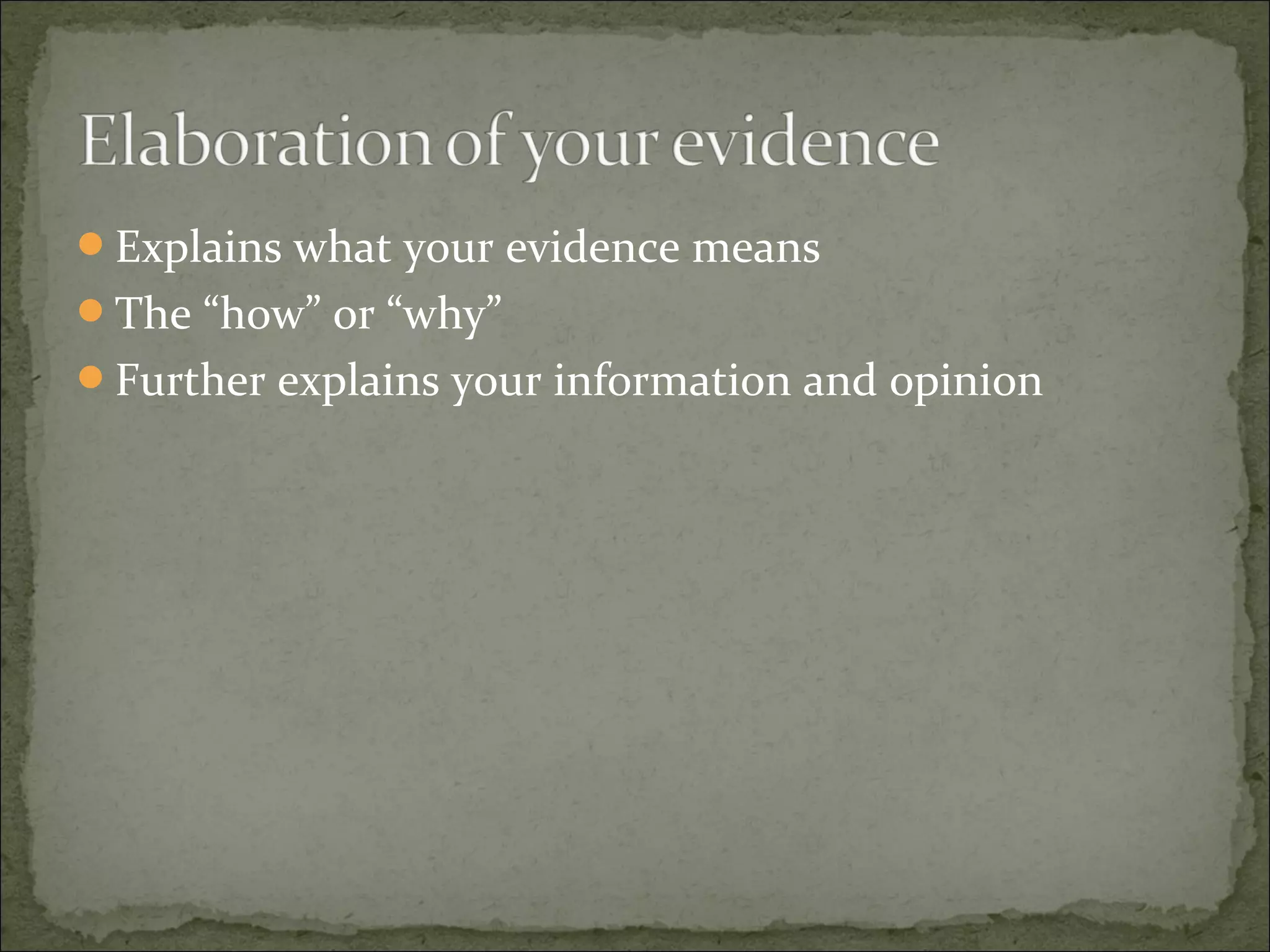 Text Evidence and Elaboration in Writing | PPT