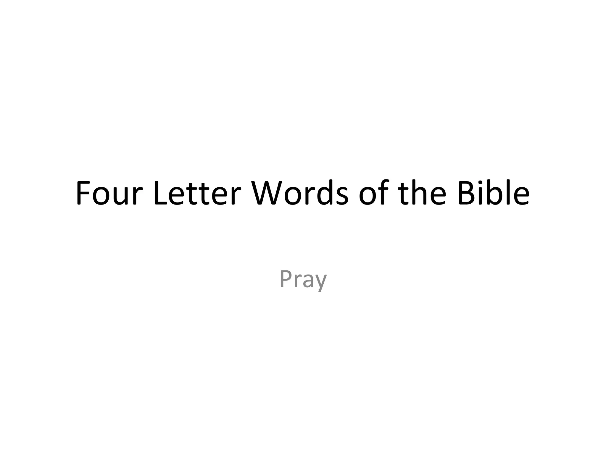 Four letter words of the bible | PPT