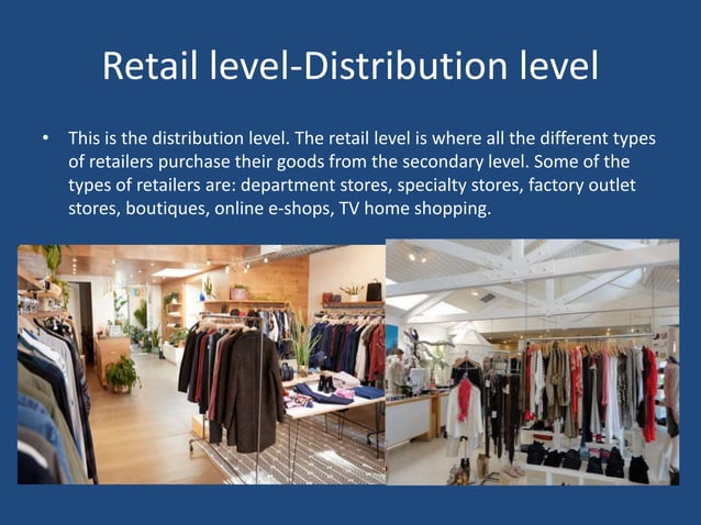 Four Levels of fashion business or industry | PPTX