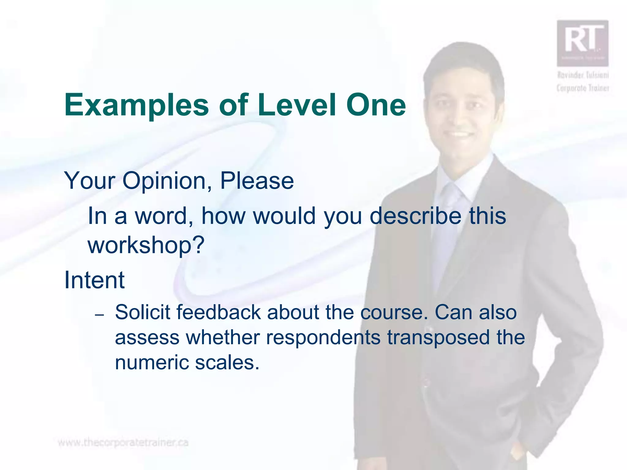 Four Levels Of Evaluation (Kirkpatrick Model) By Ravinder Tulsiani | PPTX