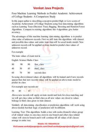 Four machine learning methods to predict academic achievement of ...