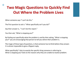 Four ‘Magic’ Questions that Help Resolve Most Problems - Introduction to The NLP Meta Model | PPT
