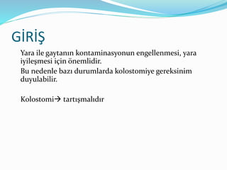 Fournier gangreni olgularında saptırıcı kolostomi uygulaması ile ...