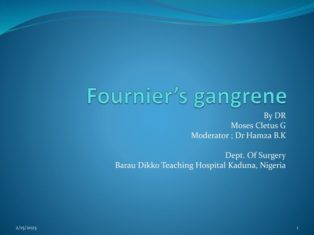 FOURNIER'S GANGRENE.pptx