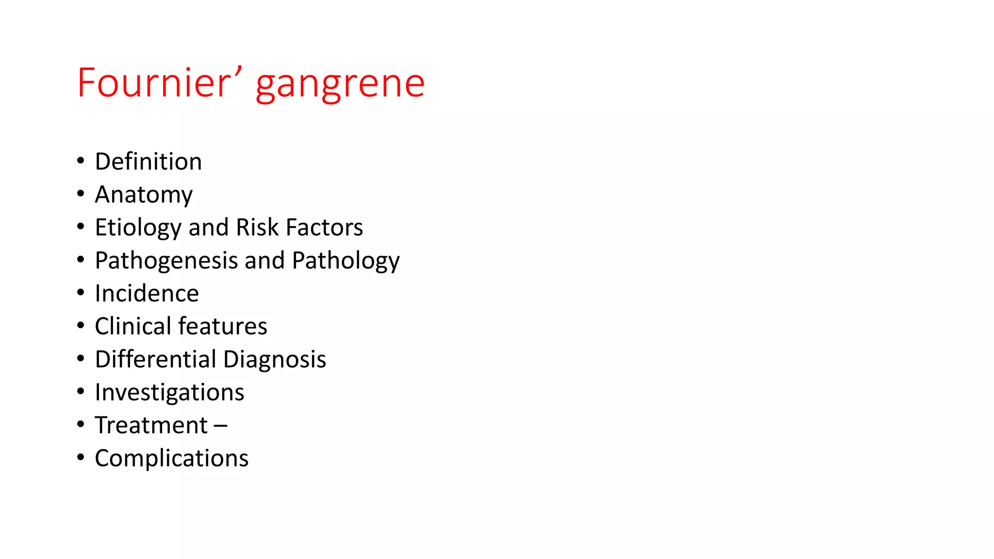 FOURNIER’S GANGRENE.pptx