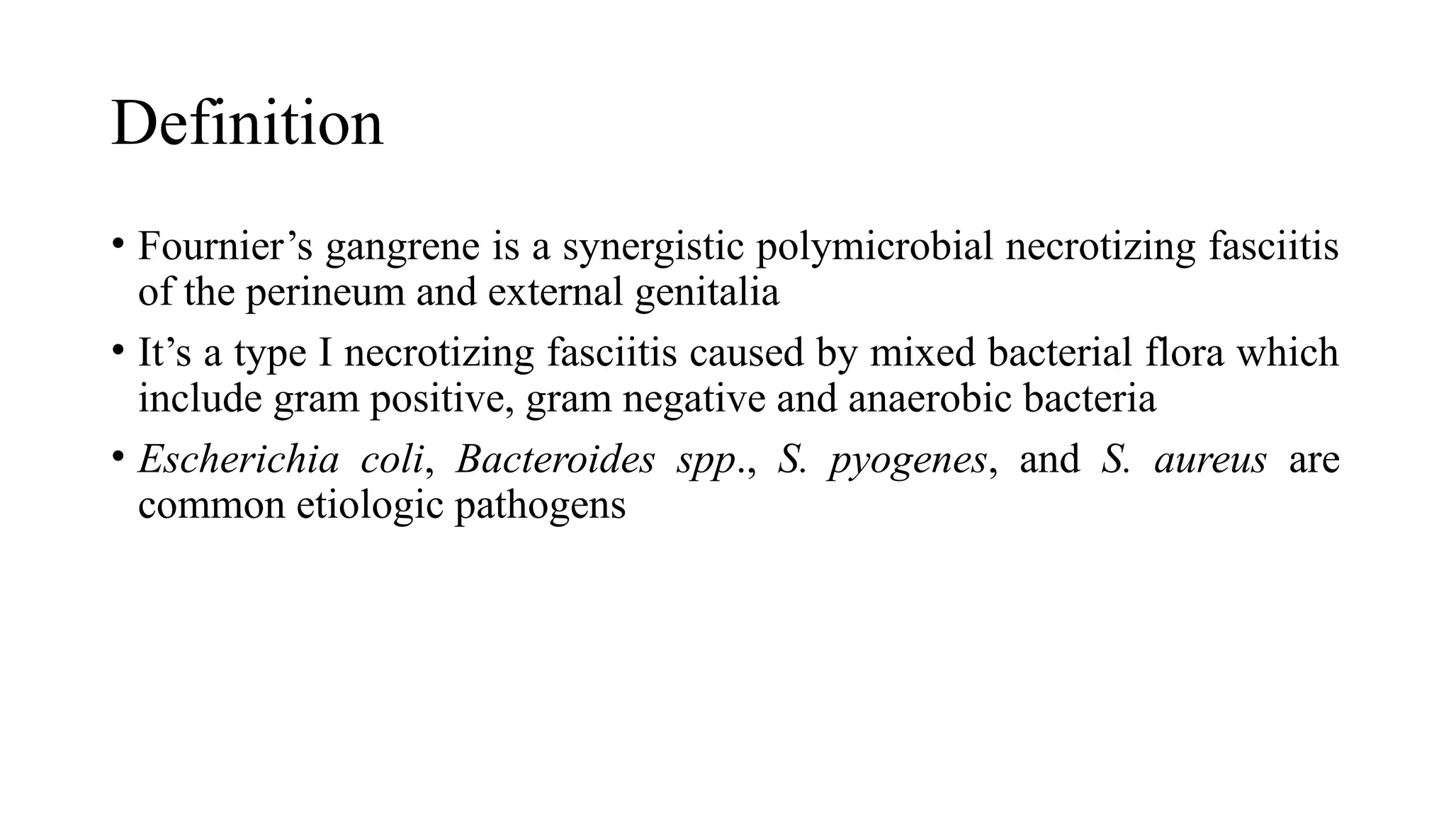 THE DIAGNOSIS AND MANAGEMENT OF FOURNIER'S GANGRENE.pptx