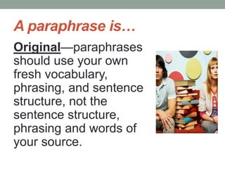Four parts to an effective paraphrase | PPT