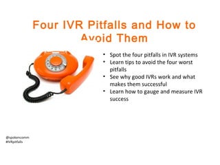 Four IVR Pitfalls and How to Avoid Them | PPT | Web Conferencing ...