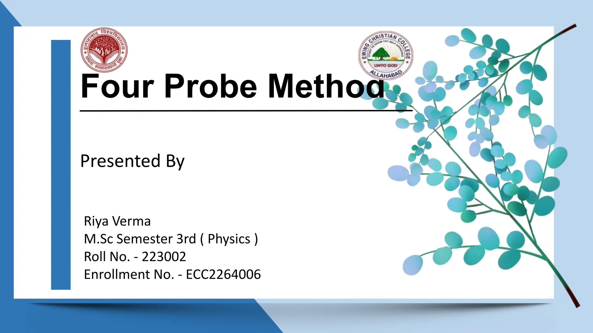 Four Probe Method - Riya Final Year Semester Third Ppt Final Year.pptx