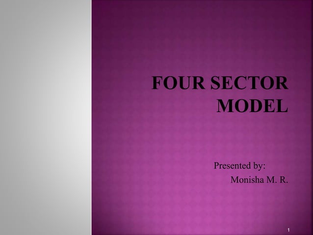 Four sector model | PPTX | Economy | Business and Finance