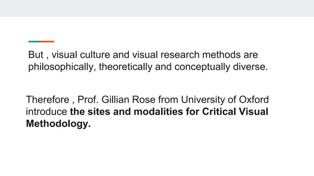 The sites and modalities for Critical Visual Methodology | PPTX | Fine ...