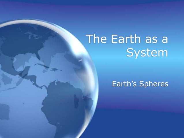 Four Spheres of the Earth Presentation.ppt