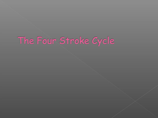 Four stroke cycle 2 | PPT