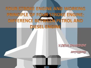 FOUR STROKE CYCLE DIESEL ENGINE.pptx | Motorcycles | Automotive