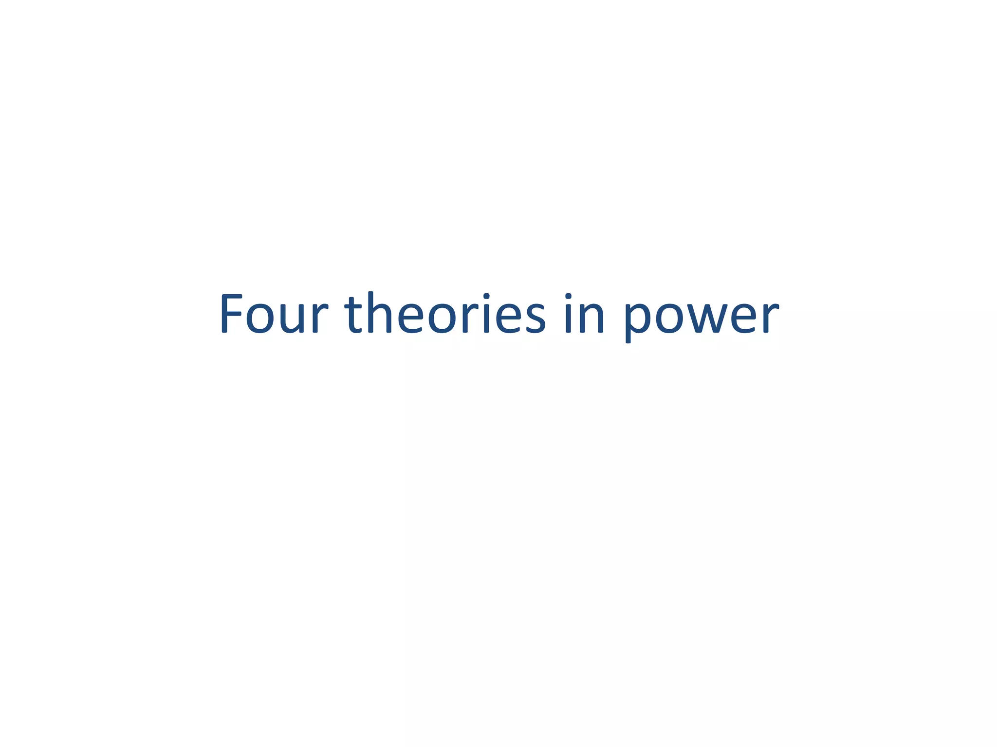 Four theories in power | PPTX
