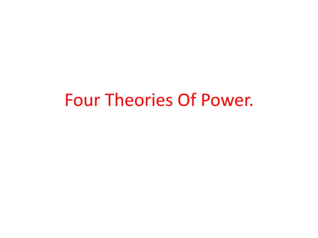 Four theories of power | PPTX