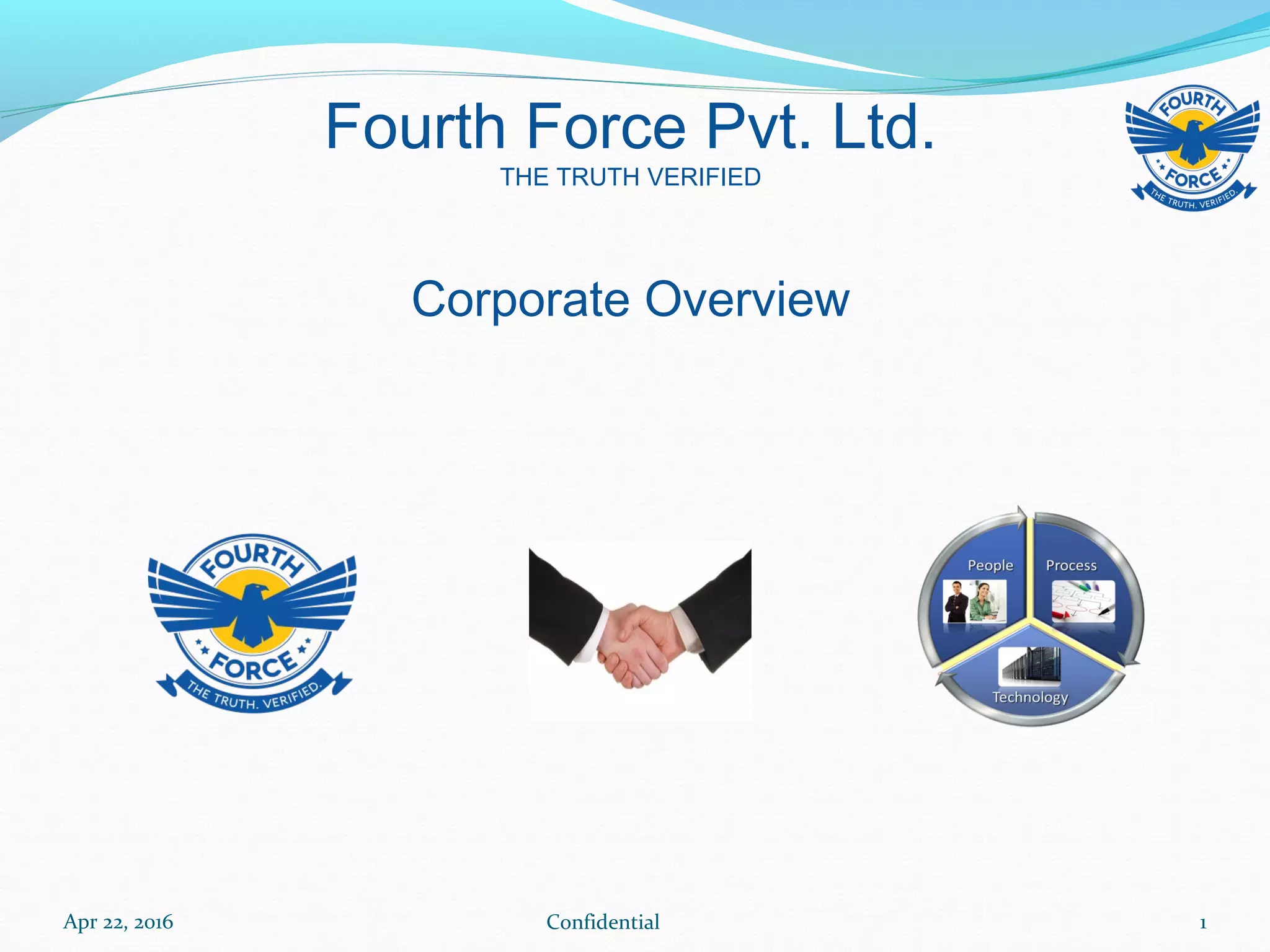 Introducing - Fourth Force - Next level for Verification's | PPT
