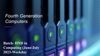Fourth Generation Computers.pptx