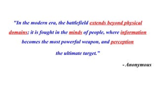 Fourth Generation warfare-Information and Psychological Operations.pptx