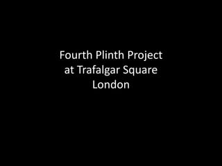 Fourth plinth project | PPT