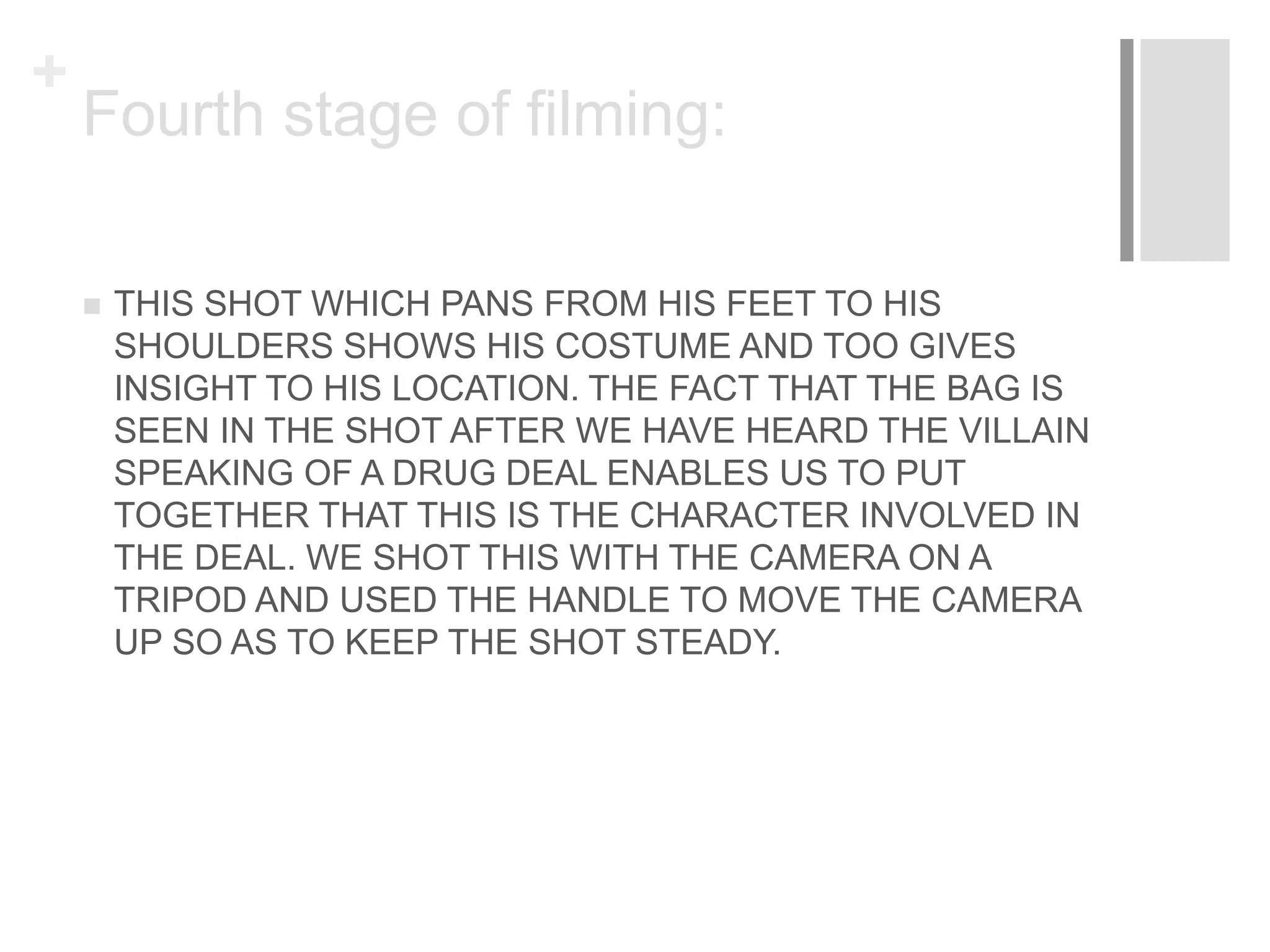 Fourth stage of filming | PPTX