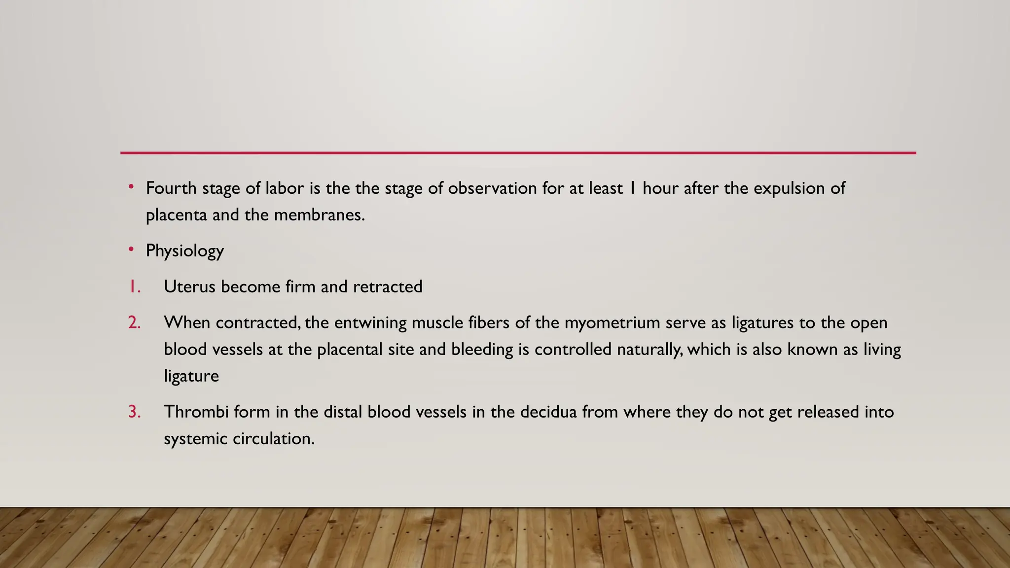 Fourth stage of labor is the observation stage after delivery | PPTX
