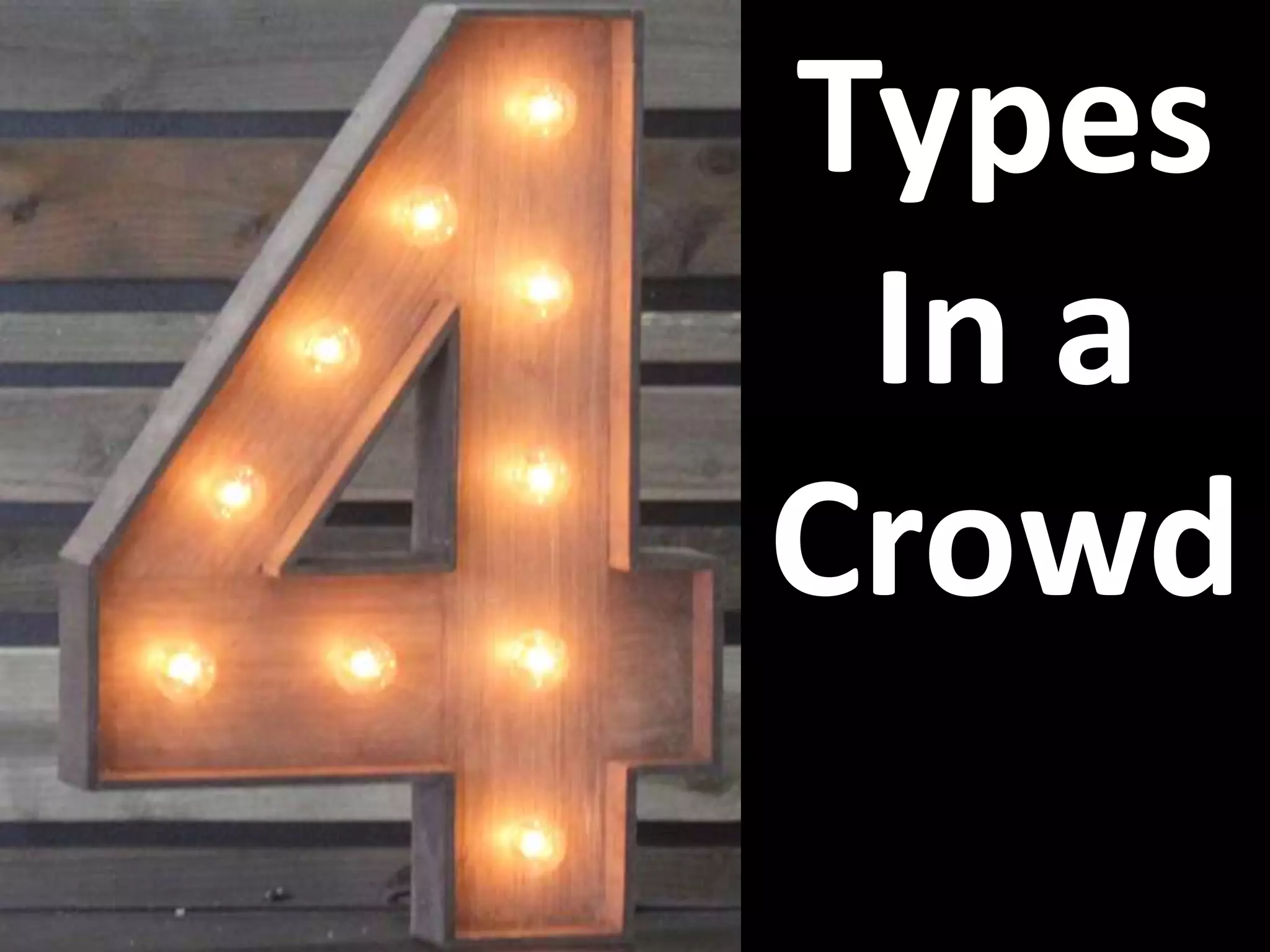 Four types in a crowd | PPTX