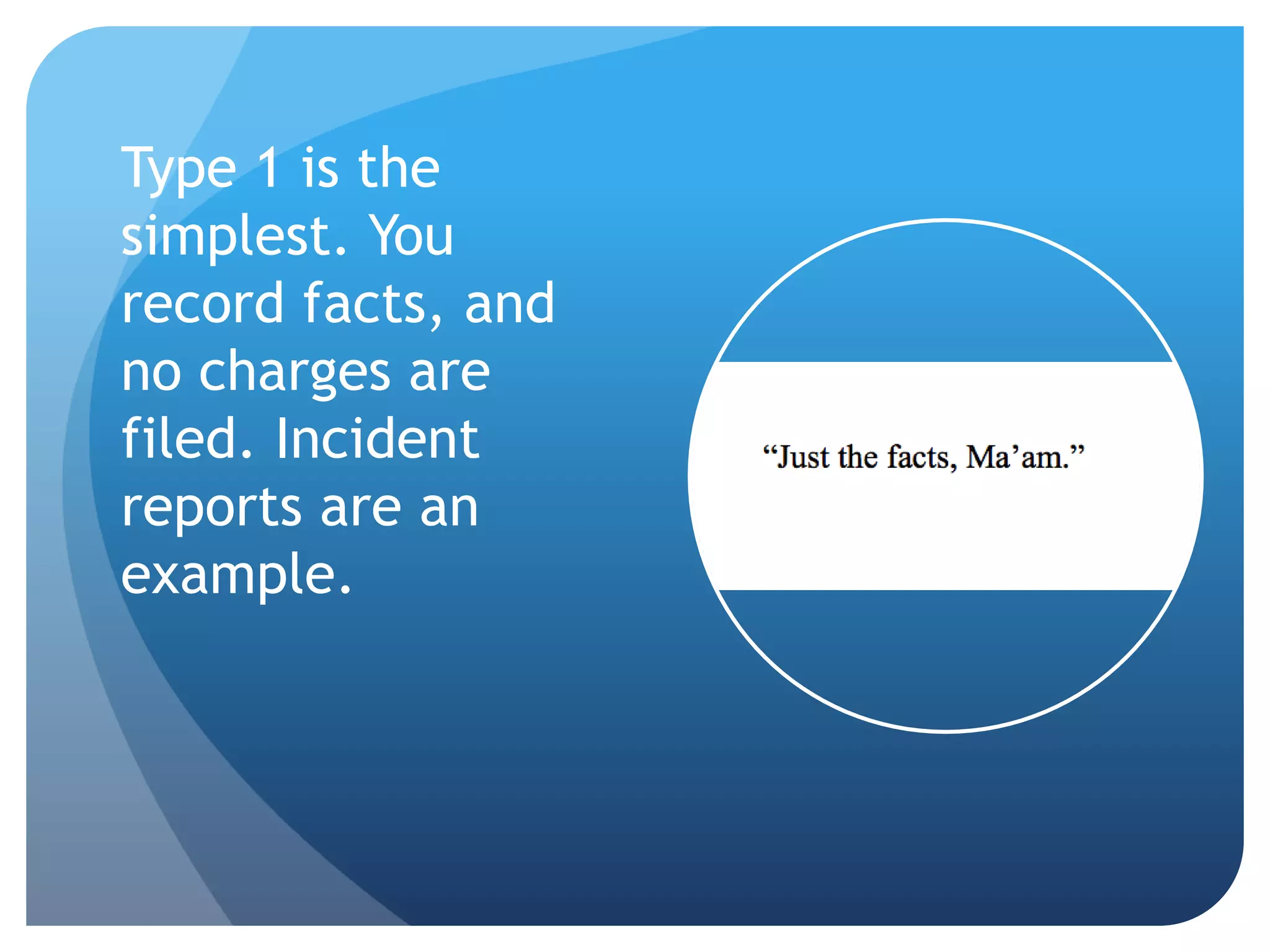 Four Types of Police Reports | PPTX