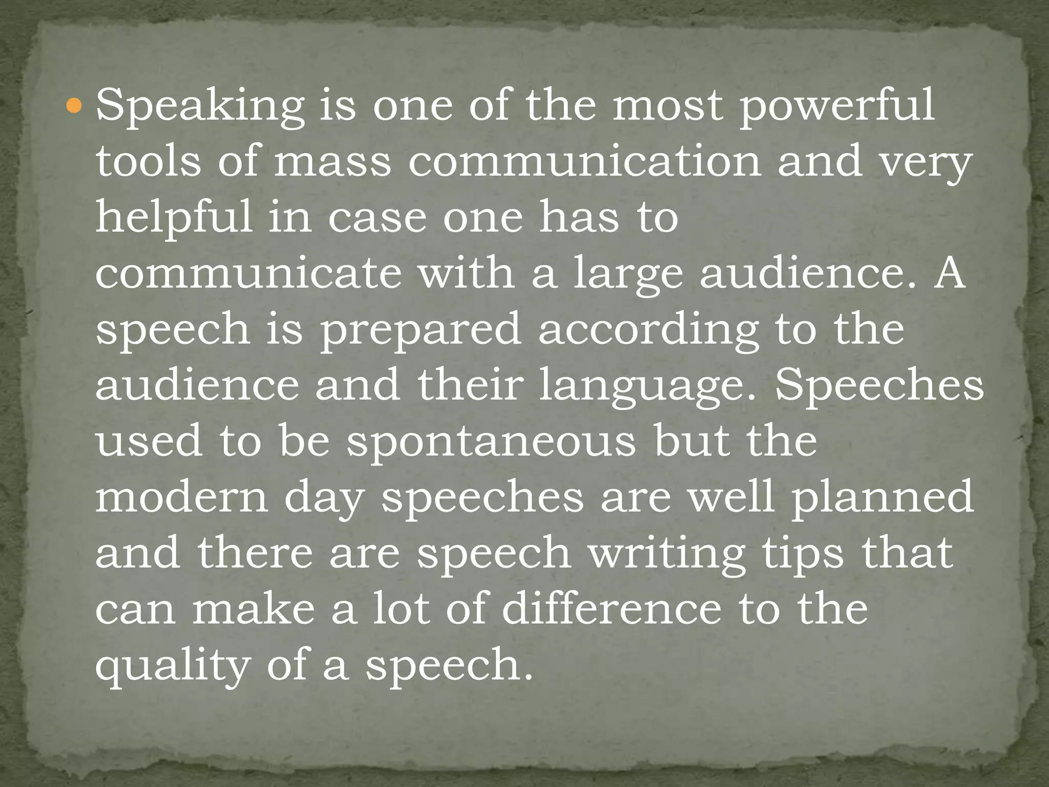 Four types of public speaking and Useful Speech Writing Tips | PPTX