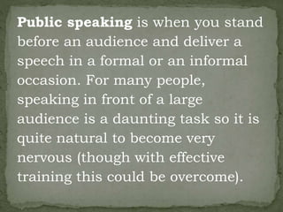 Four types of public speaking and Useful Speech Writing Tips | PPTX