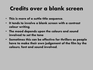 Four types of title sequences | PPTX