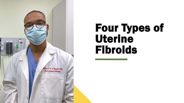 Four Types of Uterine Fibroids: An Overview | PPT