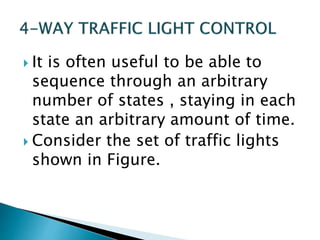 Four way traffic light conrol using Verilog | PPTX | Technology & Computing