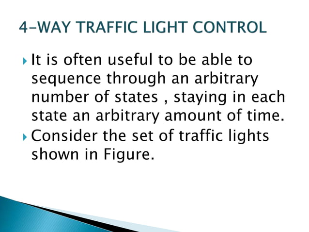 Four way traffic light conrol using Verilog | PPT