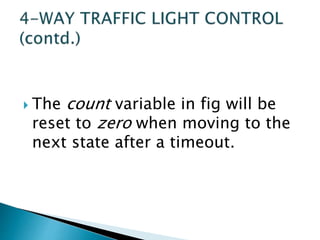 Four way traffic light conrol using Verilog | PPTX | Technology & Computing