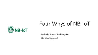 Four whys of nb iot | PPT