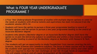 Four year undergraduate programme (fyup) {4yup} | PPTX