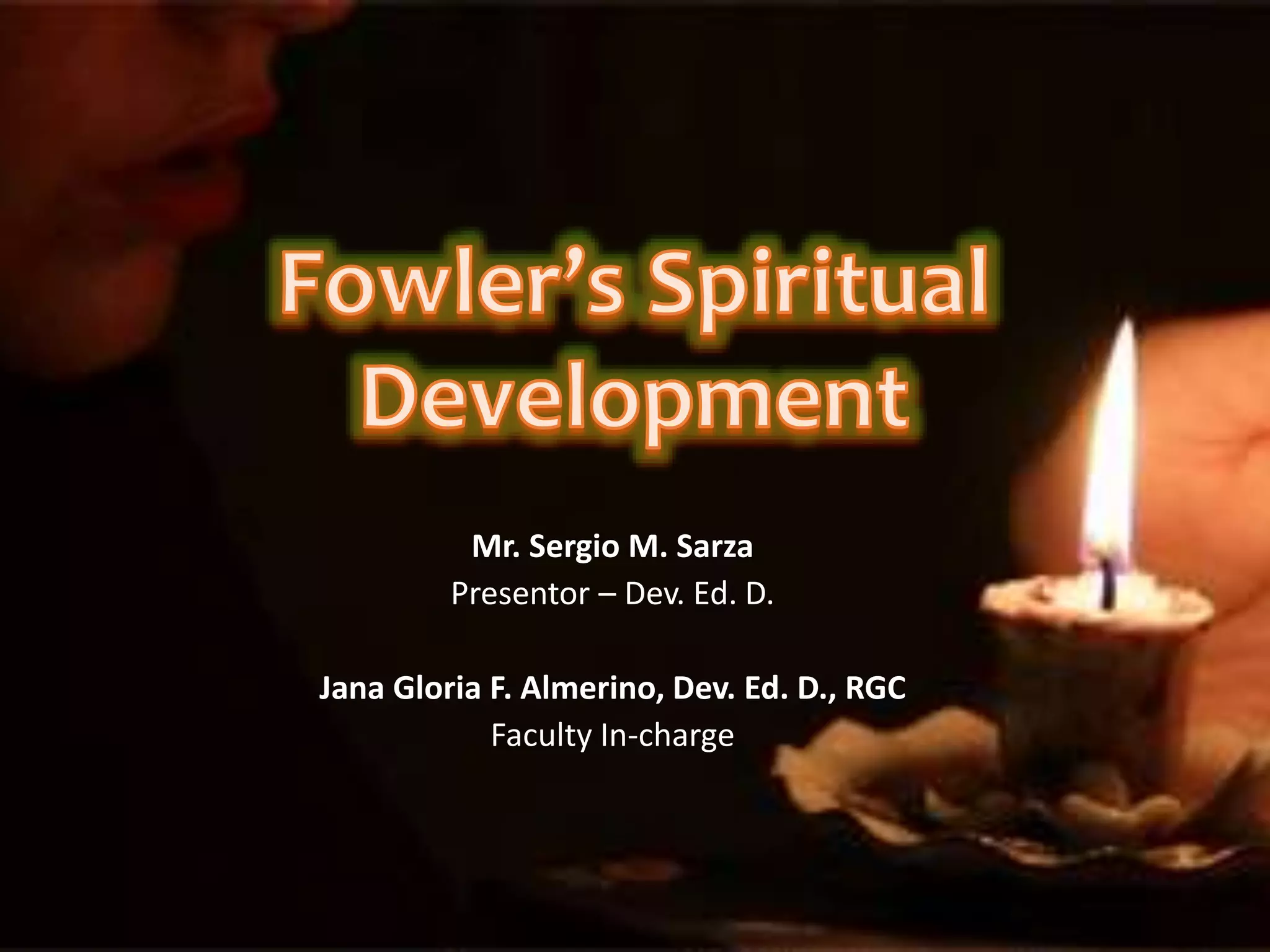 Fowler's spiritual development | PPTX