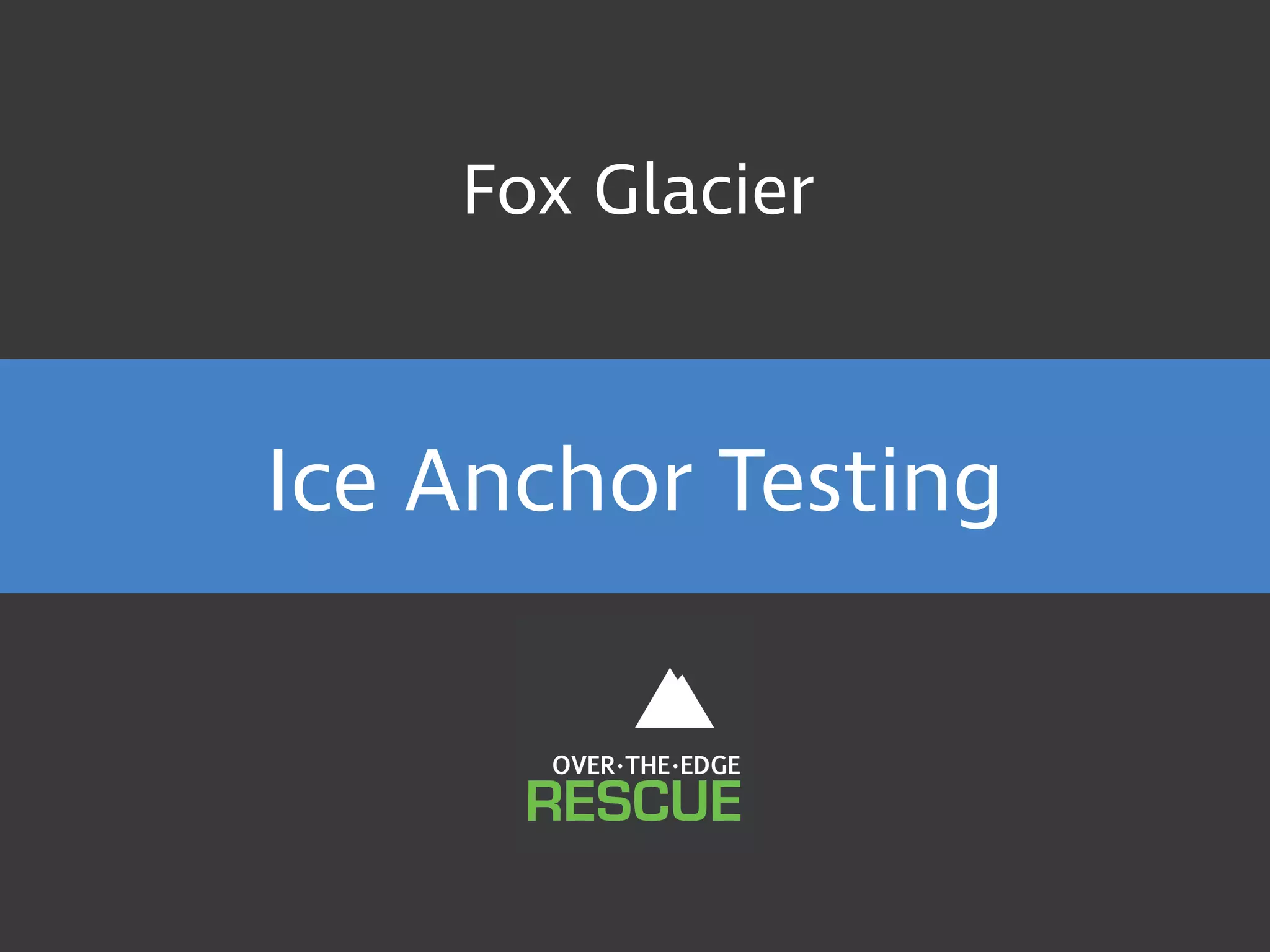 Fox glacier ice anchor testing | PDF