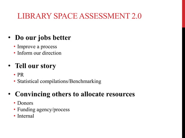 Space: Describing and Assessing Library and Other Learning Spaces | PPT